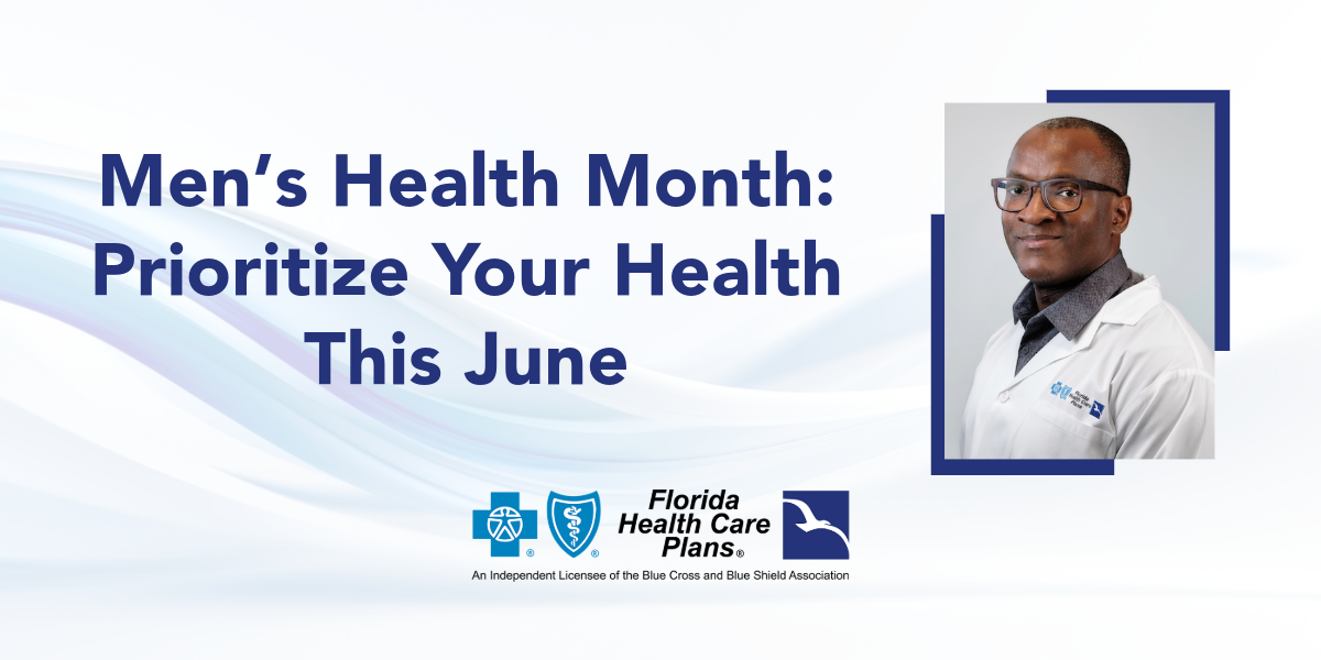 Men’s Health Month: Prioritize Your Health This June